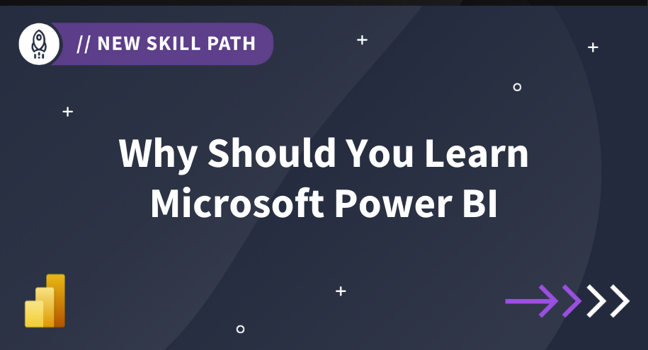 Why Should You Learn Microsoft Power BI? – Dataquest