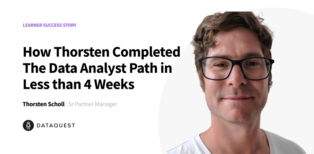 How Thorsten Completed the Data Analyst Path in Less than 4 Weeks
