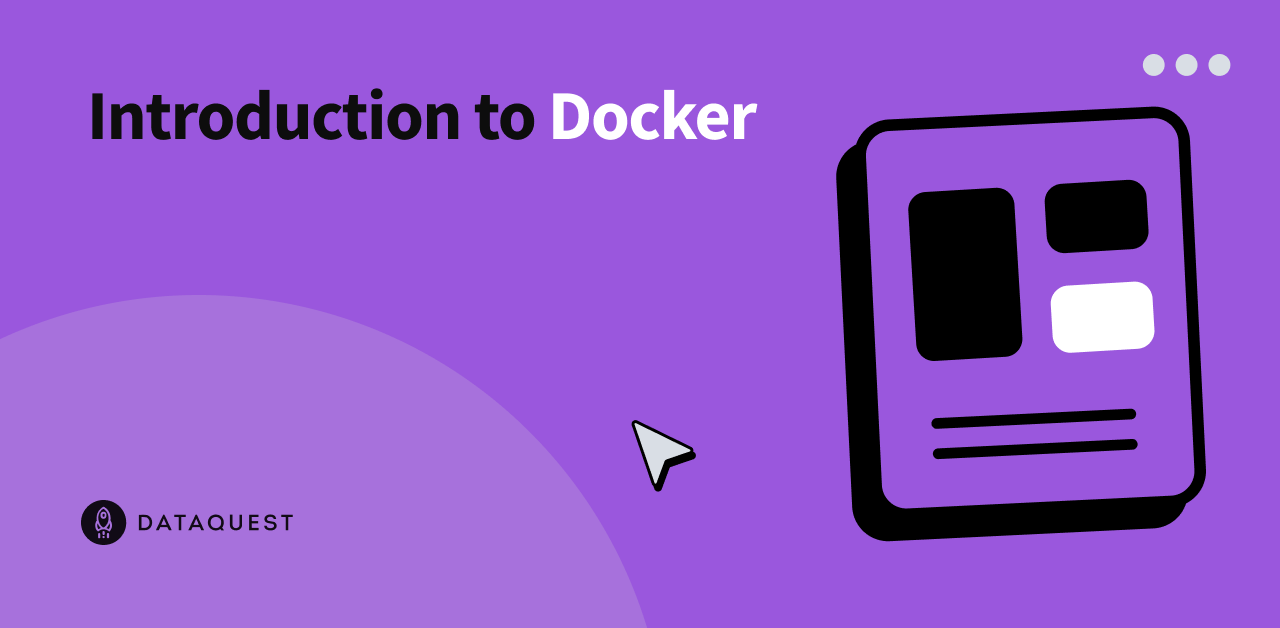 Introduction to Docker – Dataquest