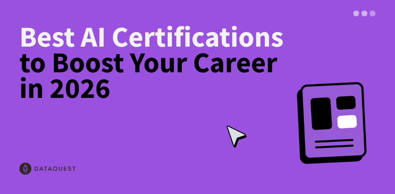 Best AI Certifications to Boost Your Career in 2026 – Dataquest